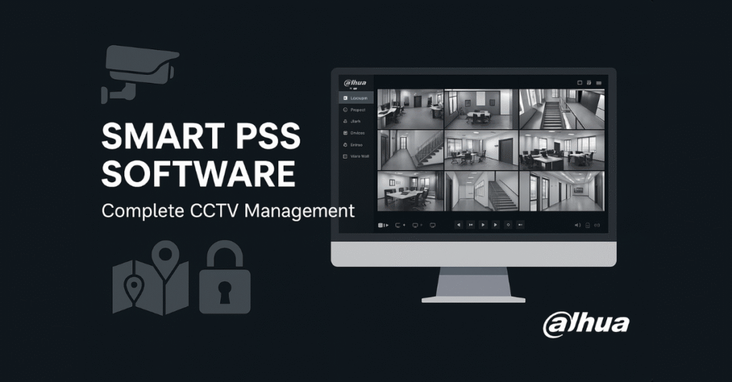 Smart PSS – Free Surveillance Software by Dahua