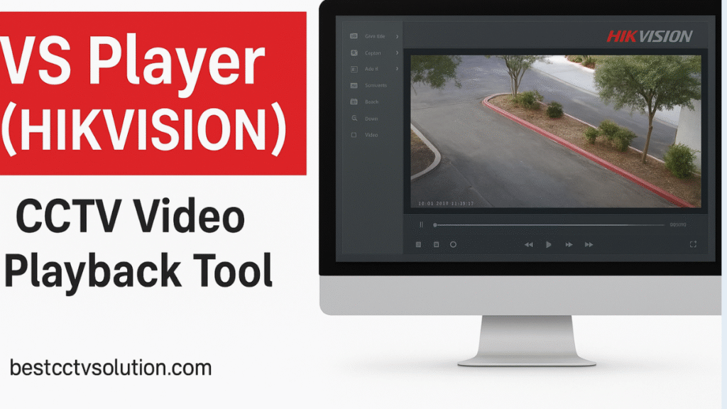 VS Player Download & Guide - CCTV SOLUTION