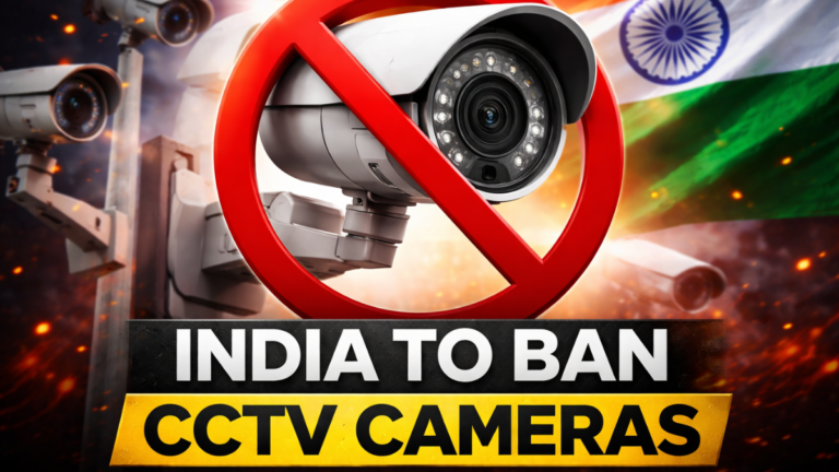 India CCTV Ban 2026: Hikvision, Dahua & TP-Link Banned – Full Details